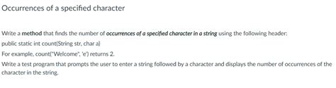 Solved Occurrences Of A Specified Character Write A Method