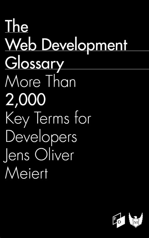 The Web Development Glossary More Than 2000 Key Terms For Developers