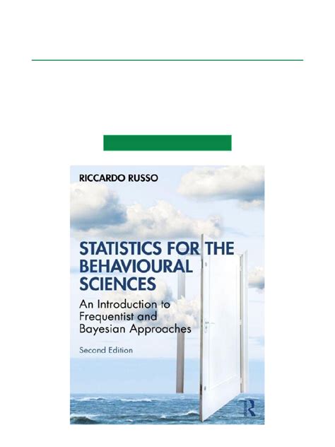 Statistics For The Behavioural Sciences An Introduction To Frequentist And Bayesian Approaches