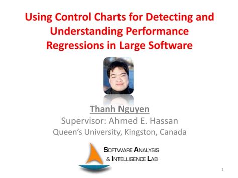 Using Control Charts For Detecting And Understanding Performance Regressions In Large Software Ppt