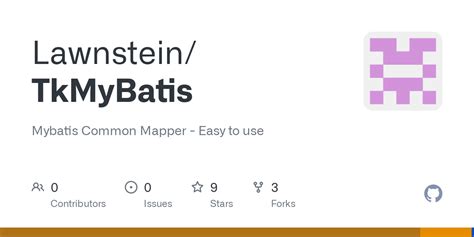 Github Lawnsteintkmybatis Mybatis Common Mapper Easy To Use