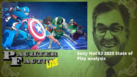 Pachter Factor Live E35 Playstation No E3 2025 Análisis De State Of Play Pachter Factor