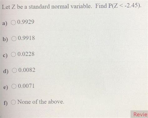 solved let z be a standard normal variable find p z