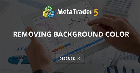 Removing Background Color Trading Accounts Mql4 And Metatrader 4 Mql4 Programming Forum