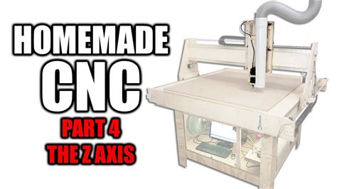 Homemade CNC Router Part Building The Z Axis YouTube