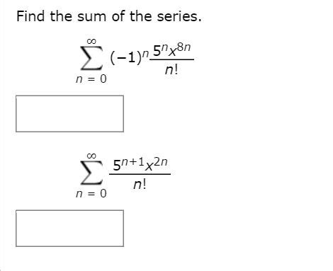 Solved Find The Sum Of The Series Sigma N Infinity Chegg Com