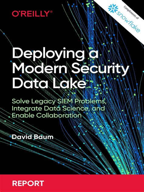 Deploying A Modern Security Data Lake Pdf Security Computer Security