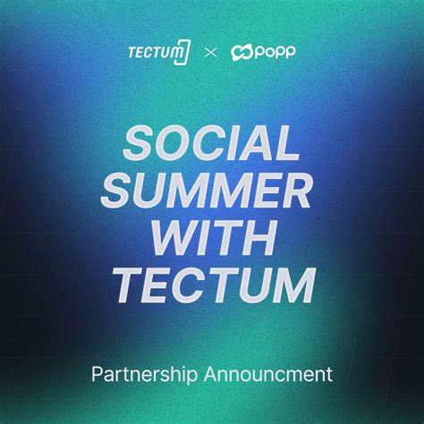 Tectum Blockchain On Linkedin Socialsummer Popp Tectums Softnote