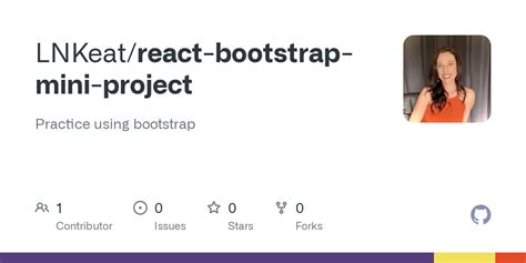 github lnkeat react bootstrap mini project practice using bootstrap