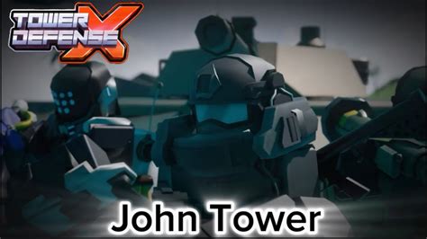 Tdx John Tower Trailer Showcase 1 Youtube