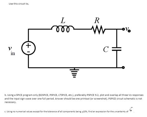 Solved Use This Circuit To Using A Spice Program Only