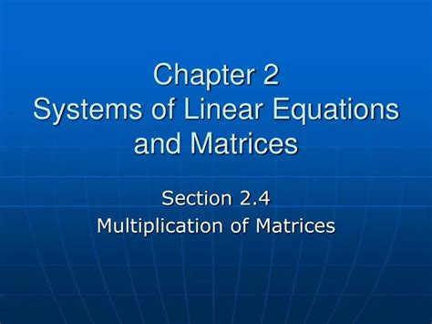 PPT Chapter Systems Of Linear Equations And Matrices PowerPoint Presentation ID