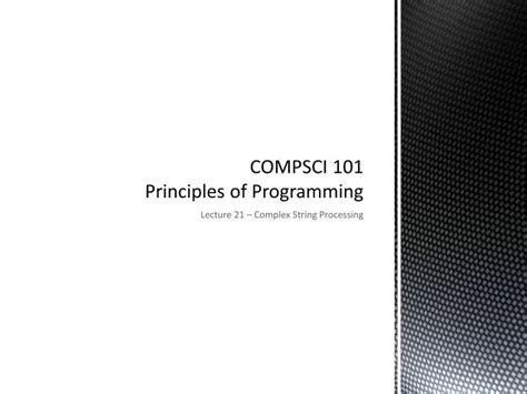 ppt compsci 101 principles of programming powerpoint presentation