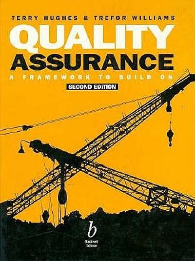 Quality Assurance A Framework To Build On