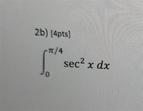 Solved 2 Evaluate The Following Definite Integrals Using