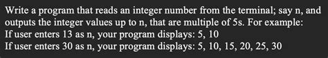 Solved Write A Program That Reads An Integer Number From The