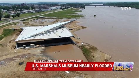 Us Marshals Museum In Fort Smith Nearly Flooded