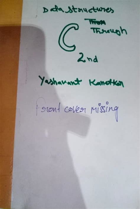Data Structures Through C By Yashavant Kanetkar Front Cover Missing Second Hand Used Book S