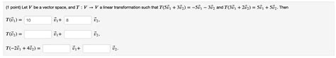Solved point Let 𝑉V be a vector space and Chegg