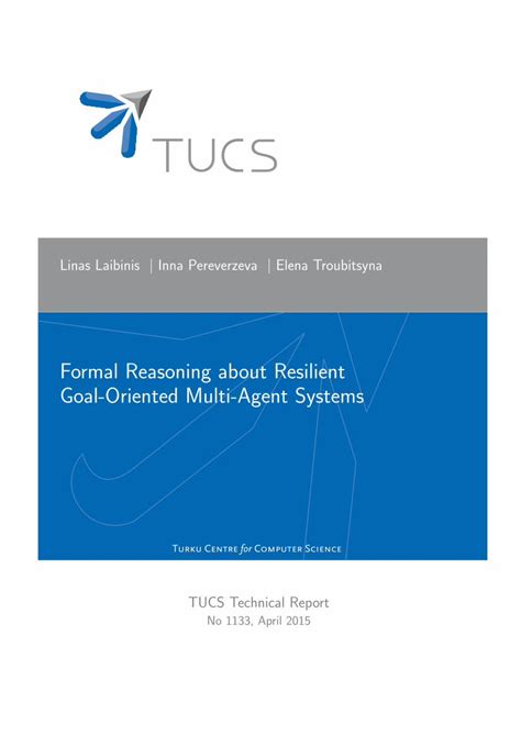 Pdf Formal Reasoning About Resilient Goal Oriented Multi Agent