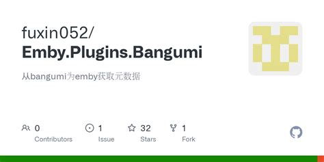 Issues · Fuxin052embypluginsbangumi · Github