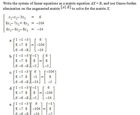 Answered Write The System Of Linear Equations As A Matrix Equation Ax