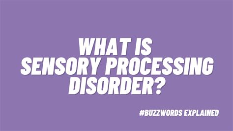What Is Sensory Processing Disorder