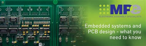 Embedded Systems And Pcb Design What You Need To Know Mpe Electronics