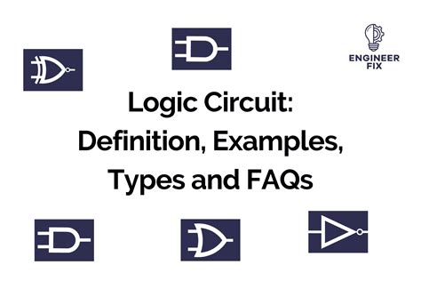 Logic Circuit Definition Examples Types And Faqs Engineer Fix