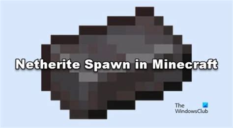 How To Find And Craft Netherite Spawn In Minecraft