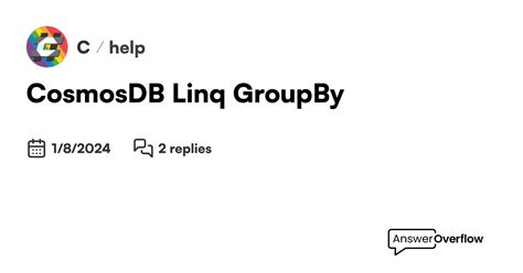 Cosmosdb Linq Groupby C
