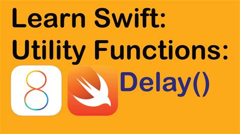 Learn Swift Delay Function Youtube