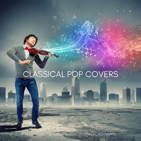 ‎classical Pop Covers 14 Instrumental Arrangements Of Classic Pop