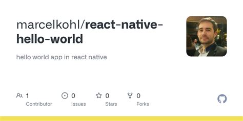Github Marcelkohlreact Native Hello World Hello World App In React Native