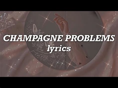 Taylor Swift Champagne Problems Lyrics Youtube