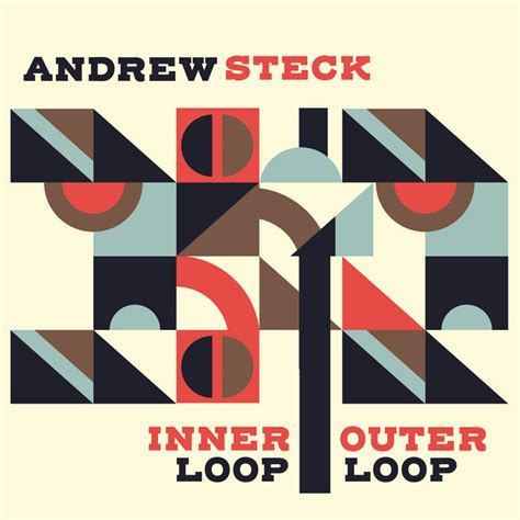 Inner Loop Outer Loop Andrew Steck