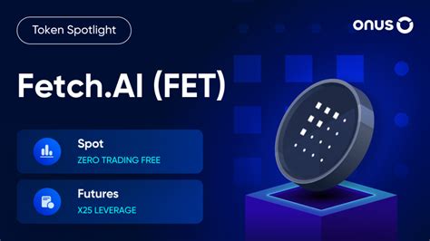 token spotlight fetch ai fet and irreplaceable characteristics in