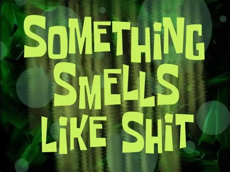 Spongebob [edited] Something Smells Remastered