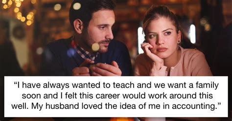 I Just Sat Through A Dinner Where My Husband Tore Down My Future Career Im Now At A Loss