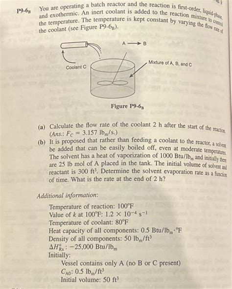 Solved P B You Are Operating A Batch Reactor And The Chegg