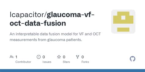 Github Lcapacitorglaucoma Vf Oct Data Fusion An Interpretable Data