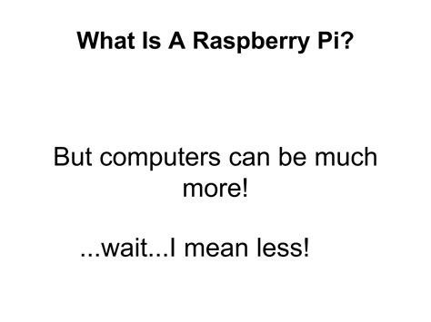 Introduction To Raspberry Pi Ppt Free Download