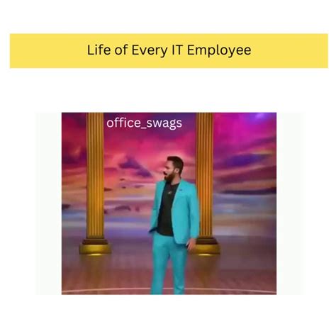 Office Swags On Linkedin Corporatememes Itmemes Itlife Itjokes Itindustry Officejokes