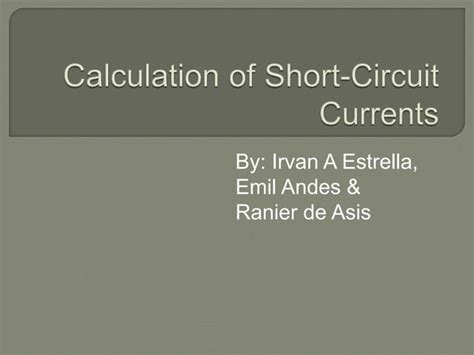 Calculation Of Short Circuit Currents Pptx Computer Networking Computing