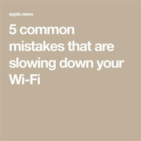 5 Common Mistakes That Are Slowing Down Your Wi Fi — Usa Today Artofit