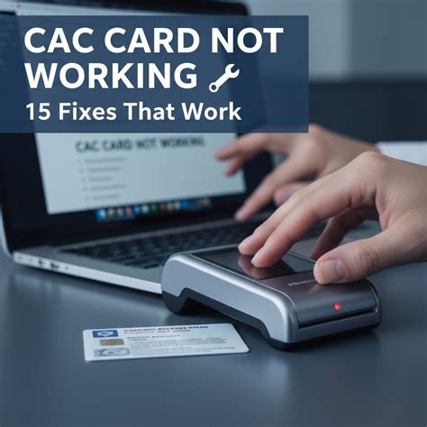 15 Fixes When Your Cac Card Stops Working Cac