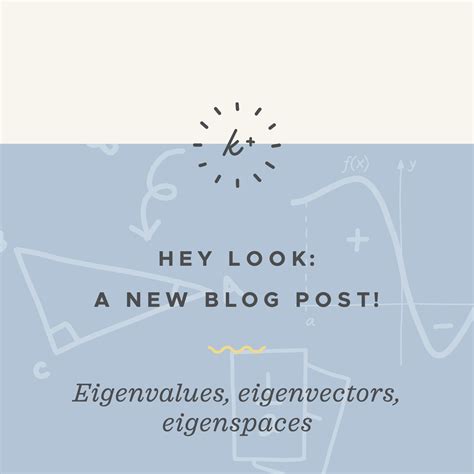 How To Find Eigenvalues Eigenvectors And Eigenspaces — Krista King Math Online Math Help