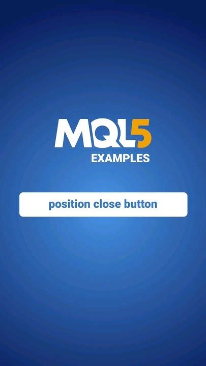 Position Close Button Ea Mql5 Examples Mt5 Tutorial Youtube