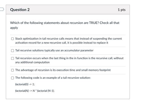 Solved Which Of The Following Statements About Recursion Are