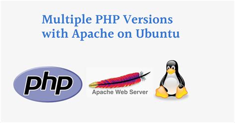 How To Install Multiple Php Versions With Apache2 On Ubuntu Sujit Patel